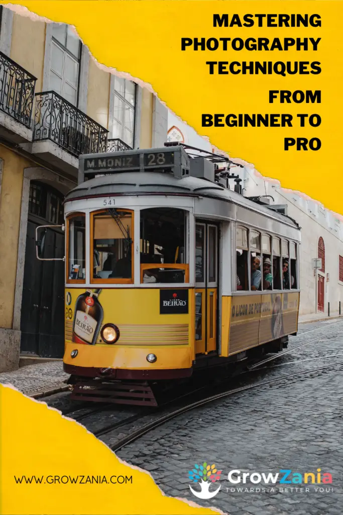 Essential Photography Techniques: From Beginner to Pro - GrowZania